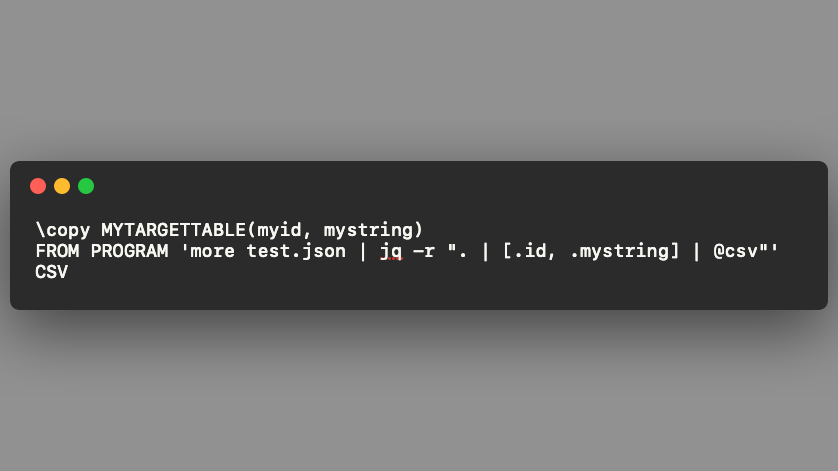 How to load JSON data in PostgreSQL with the COPY command | Data and Open Source